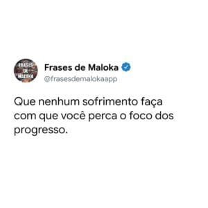 Frases de Progresso para Status -Frases de Maloka